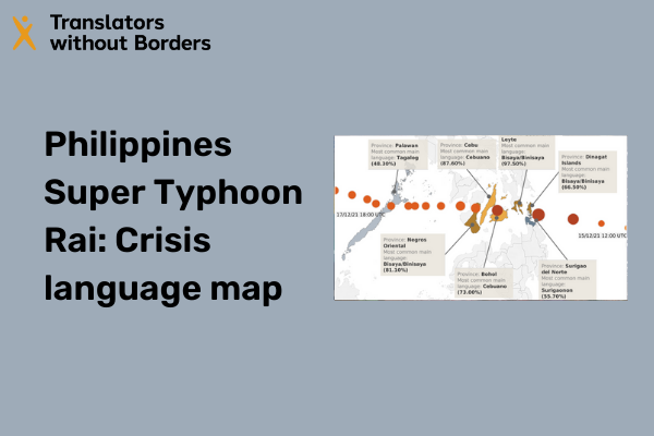 Philippines Super Typhoon Rai (“Odette”) – Crisis language map - CLEAR ...
