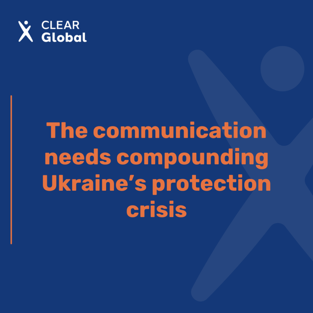 Ukraine response - CLEAR Global
